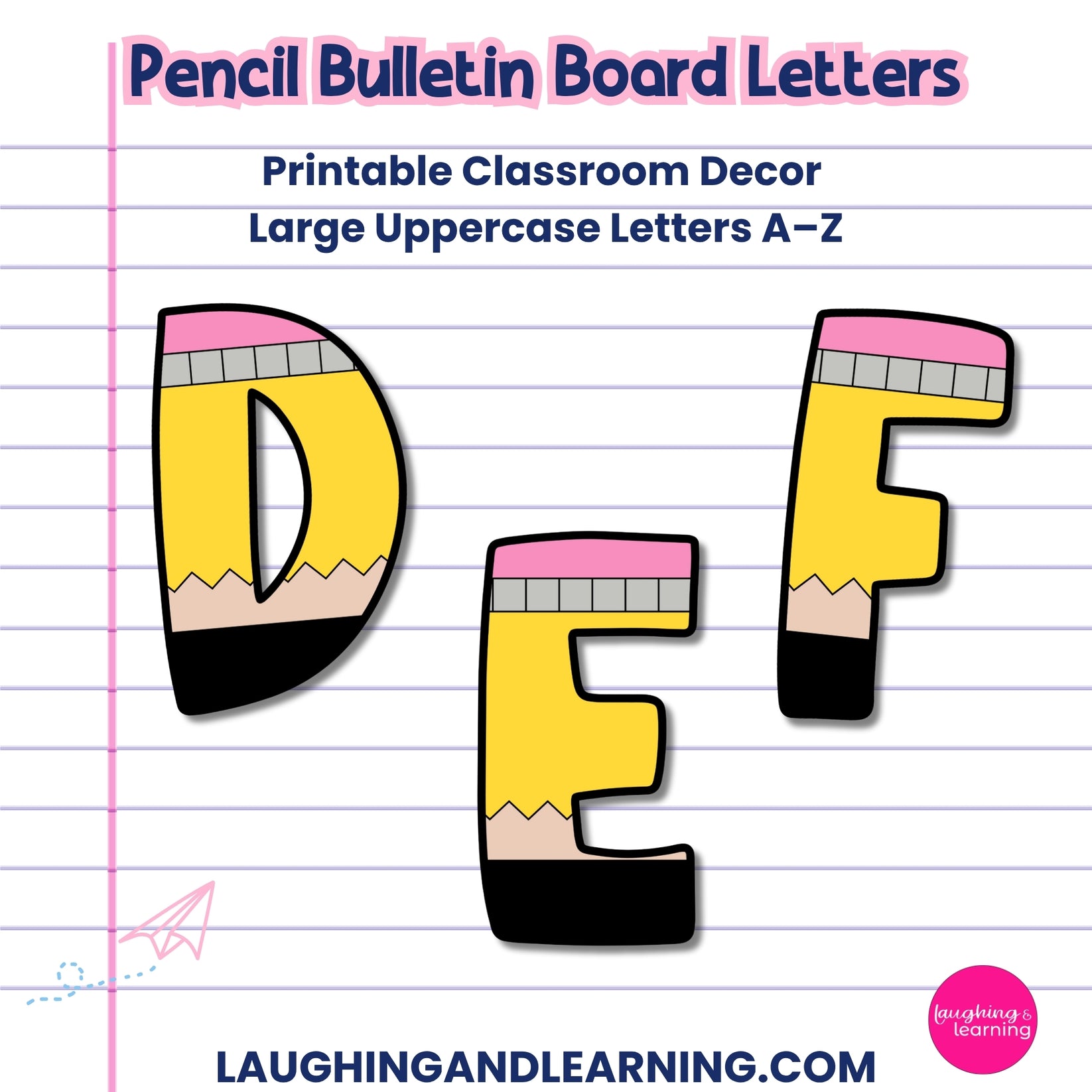 Pencil-Theme Bulletin Board Letters (A-Z) – Laughing & Learning